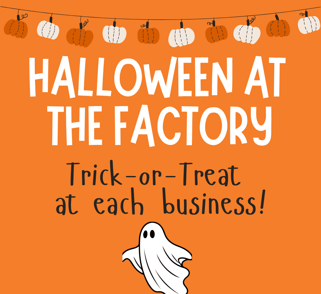 Halloween at The Factory! - Factory At Franklin